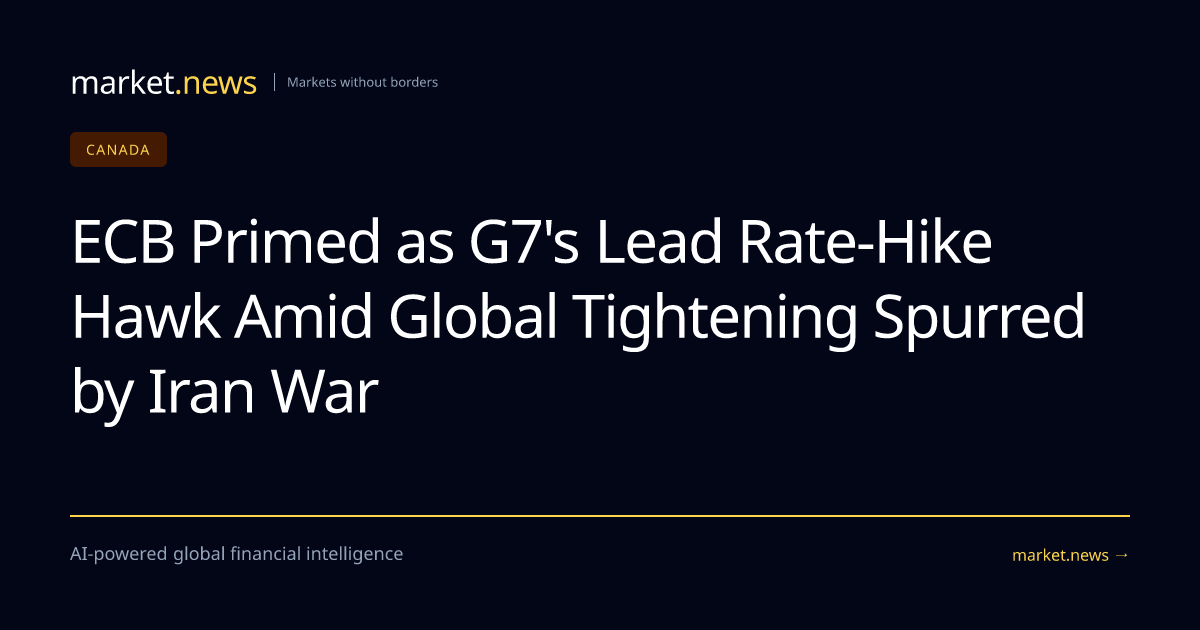 ECB Primed as G7's Lead Rate-Hike Hawk Amid Global Tightening Spurred ...