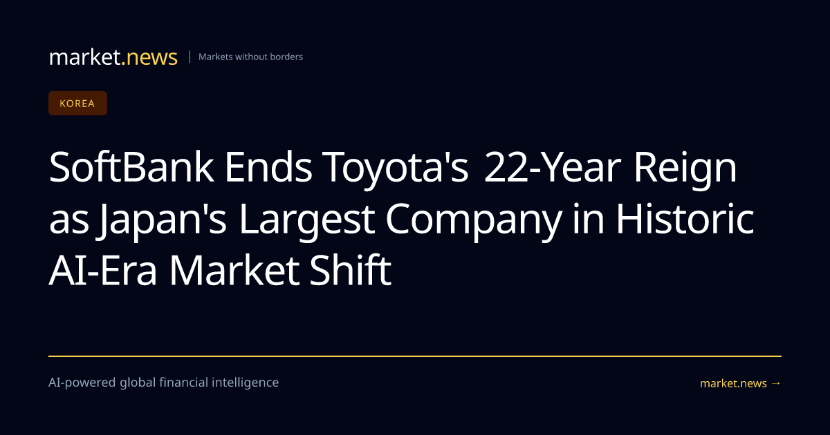 SoftBank Ends Toyota's 22-Year Reign as Japan's Largest Company in ...